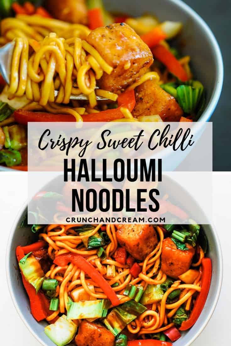 Sweet Chilli Halloumi Noodles - Crunch & Cream