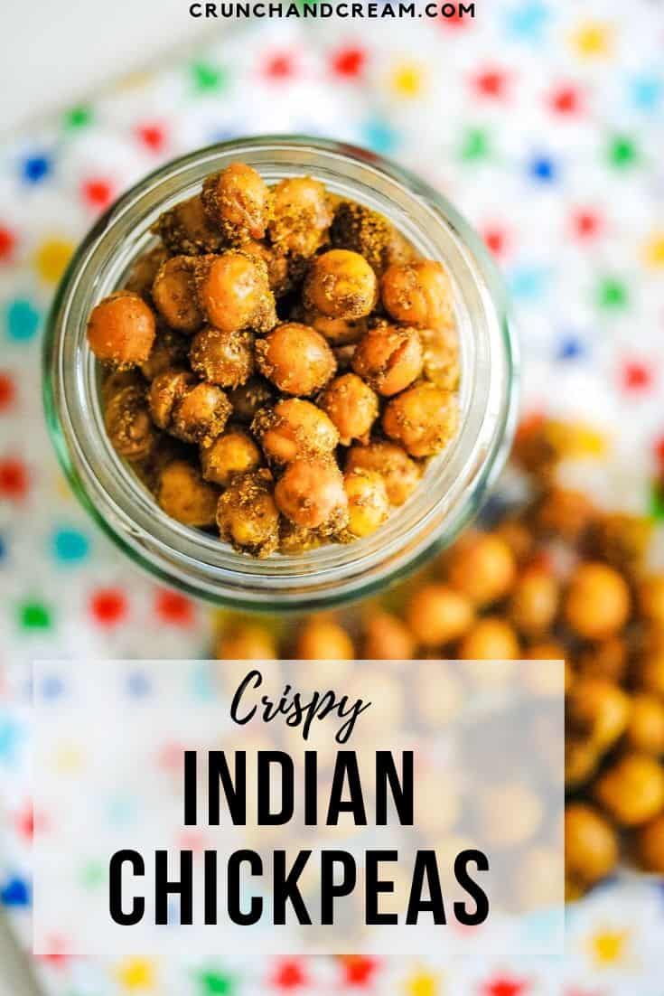 Crispy Indian Chickpeas - Crunch & Cream