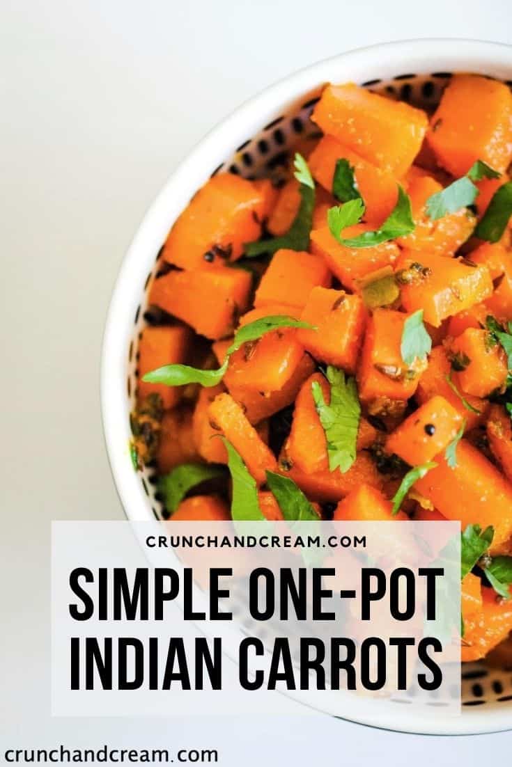 Simple One-Pot Indian Carrots - Crunch & Cream