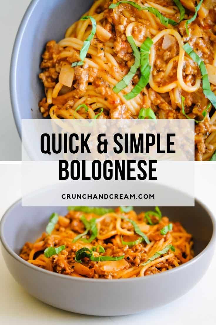 Quick, Easy & Simple Bolognese - Crunch & Cream