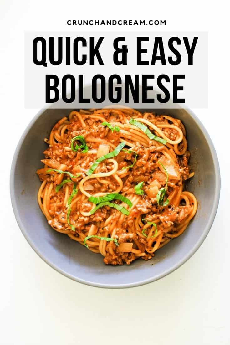 Quick, Easy & Simple Bolognese - Crunch & Cream